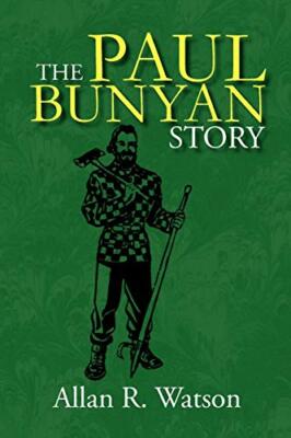 The Paul Bunyan Story 9781436386852| eBay