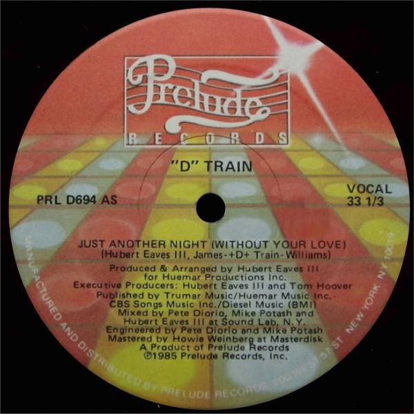 "D" Train - Just Another Night - USA 12" Vinyl - 1985 - Prelude Records ...