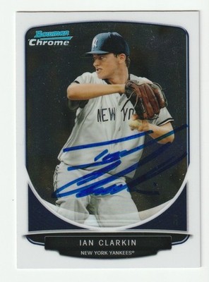 Ian Clarkin Signed 2013 Bowman Draft Chrome Card Auto Yankees Autograph ...