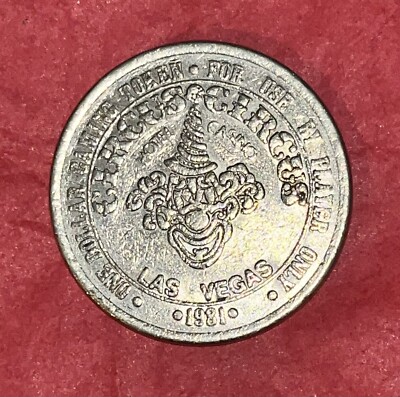 CIRCUS CIRCUS HOTEL CASINO 1981 $1 ONE DOLLAR GAMING COIN/TOKEN - Las ...