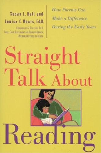 Susan Hall Louisa Moats Straight Talk About Reading (Paperback) (US ...