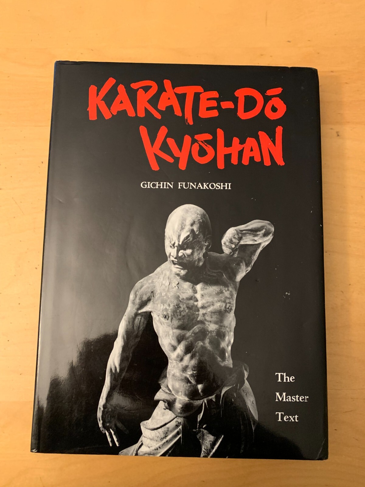 KARATE DO KYOHAN HC, GICHIN FUNAKOSHI, THE MASTER TEXT, 16TH PRINTING ...