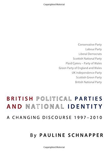 British Political Parties and National Identity: A Changing Discourse ...