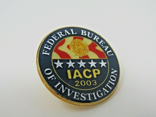 IACP Pin 2003 FBI Federal Bureau of Investigation Int'l Assoc of Police ...