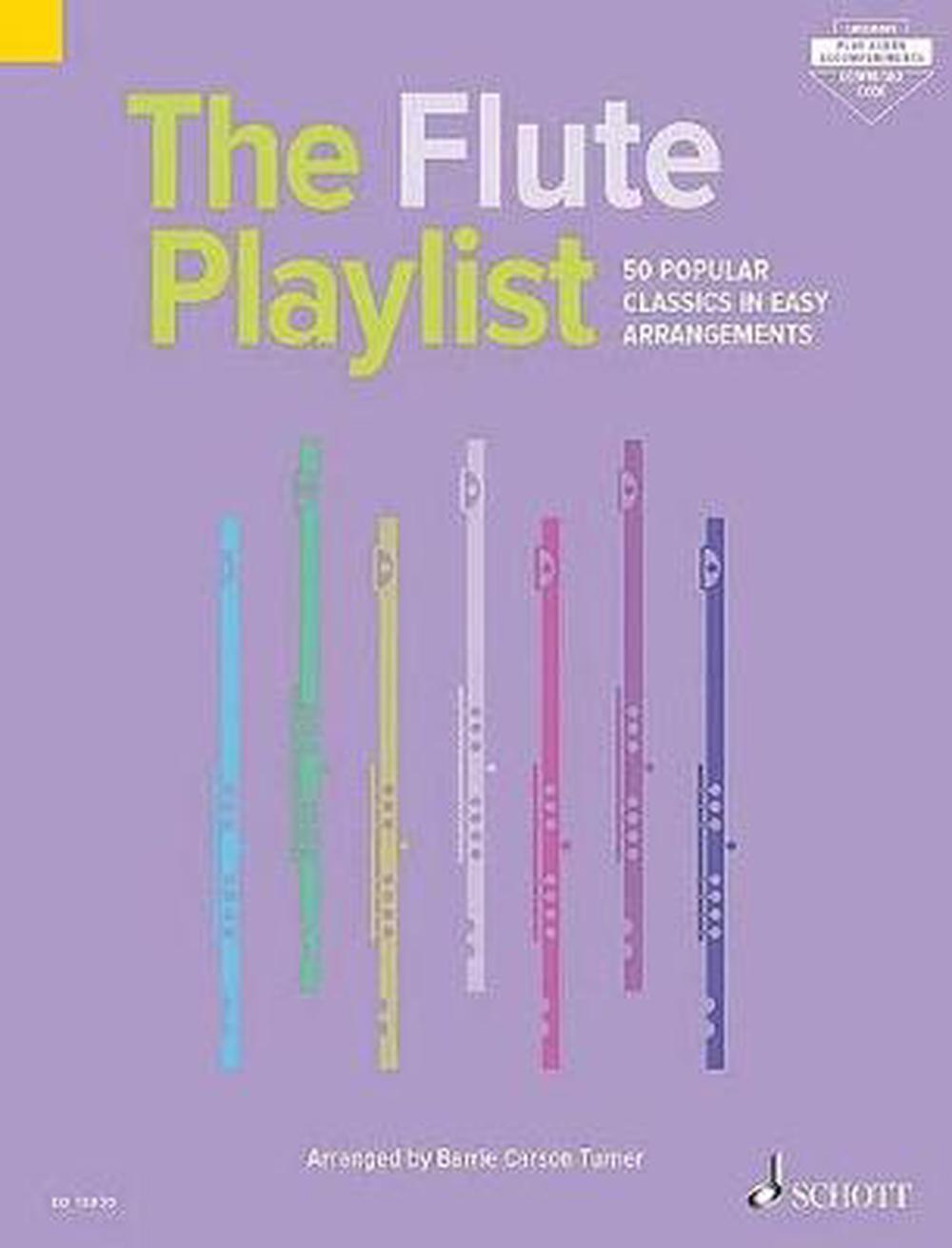 Flute Playlist: 50 Popular Classics in Easy Arrangements (Book/Online ...