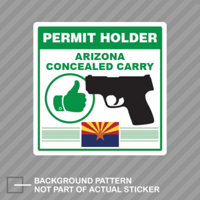 Arizona Concealed Carry Permit Holder Sticker Decal Vinyl 2a permited ...