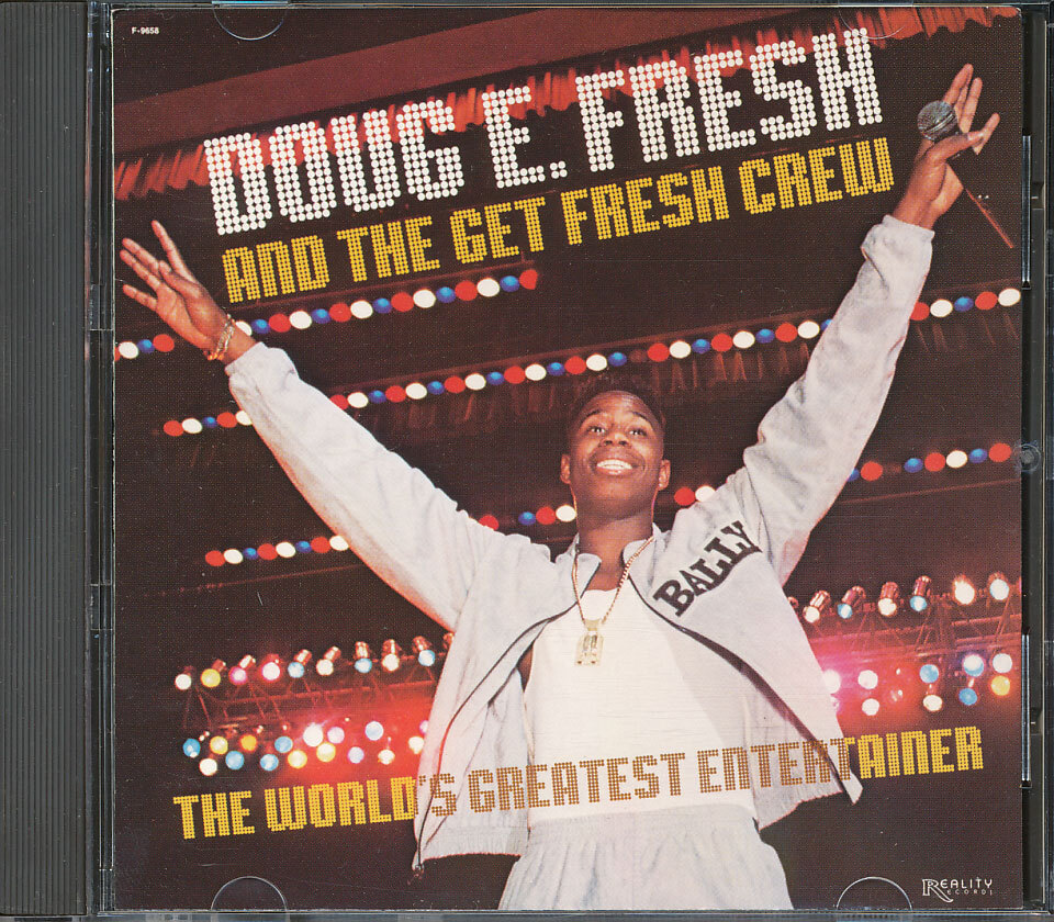The World's Greatest Entertainer by Doug E. Fresh & the Get Fresh Crew ...