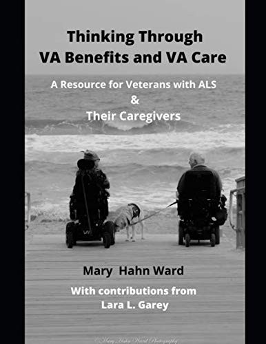 Thinking Through VA Benefits and VA Care: A Resource for Veterans with ...