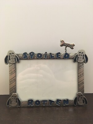Design Styles Pewter Picture Frame Spoiled Rotten Dog Frame Puppy Pet 6 ...