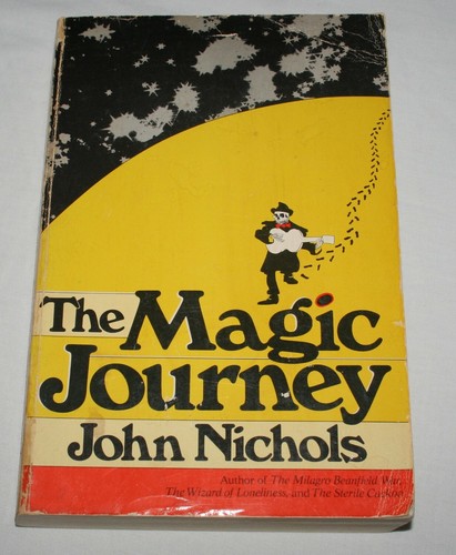 The Magic Journey paperback book first edition 1978 John Nichols | eBay