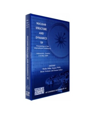 Nuclear Structure and Dynamics '09: Proceedings of the International Conference | eBay