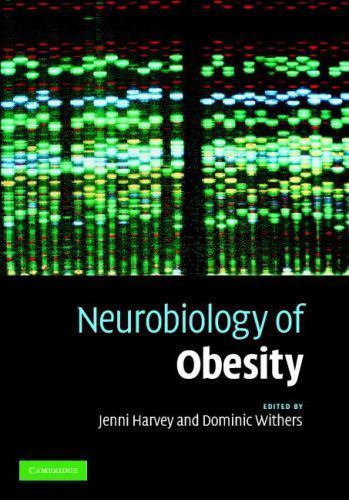Neurobiology of Obesity by Dominic Withers (2008, Hardcover) for sale ...
