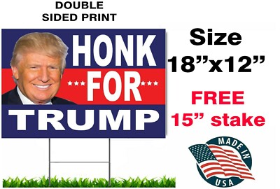 DONALD TRUMP 2020 YARD SIGN 18"x12" FREE STAKE TWO SIDED HONK KEEP ...