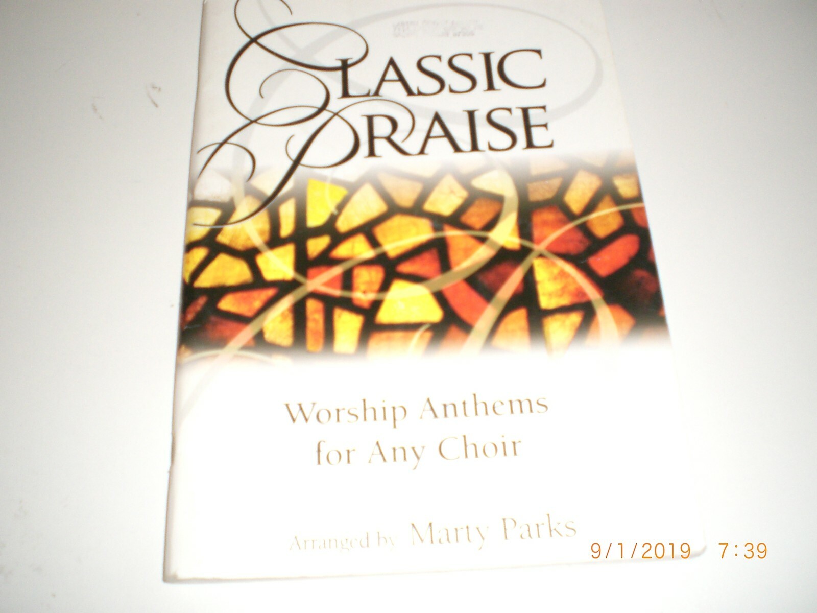 Classic Praise: Worship Anthems for Any Choir Lillenas Songbook | eBay