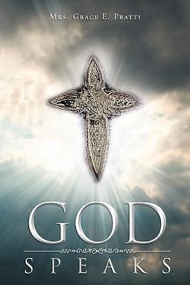 God Speaks by Grace E. Pratti (2012, Trade Paperback) for sale online ...