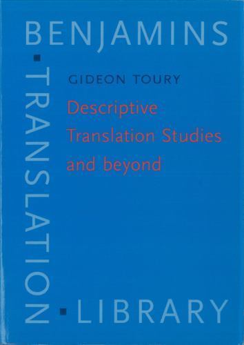 Benjamins Translation Library: Descriptive Translation Studies - and ...