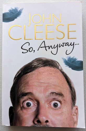 So Anyway... Large Paperback 2014 by John Cleese | eBay