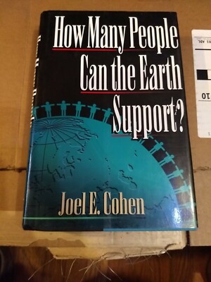 How Many People Can the Earth Support? by Joel E. Cohen 9780393038620| eBay