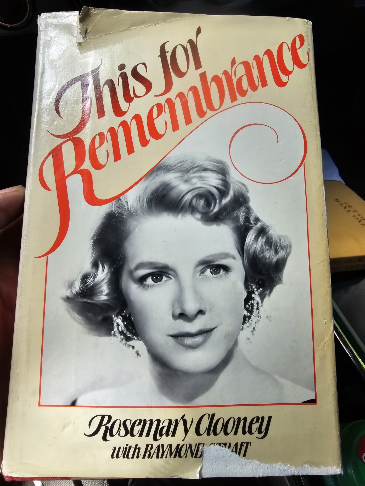 This for Remembrance The Autobiography of Rosemary Clooney SIGNED ...