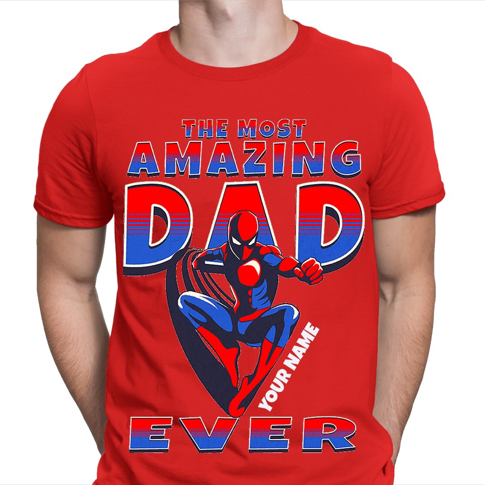 The Most Amazing Dad Ever Personalised Fathers Day T Shirt Birthday Tee ...