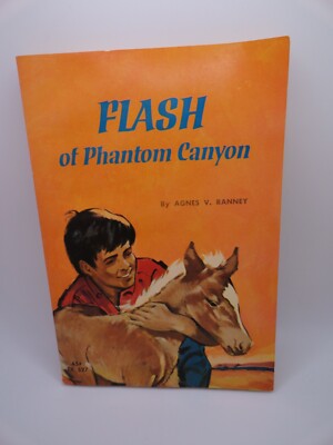 Flash of Phantom Canyon Agnes Ranney 1963 1st Printing Childrens Book ...