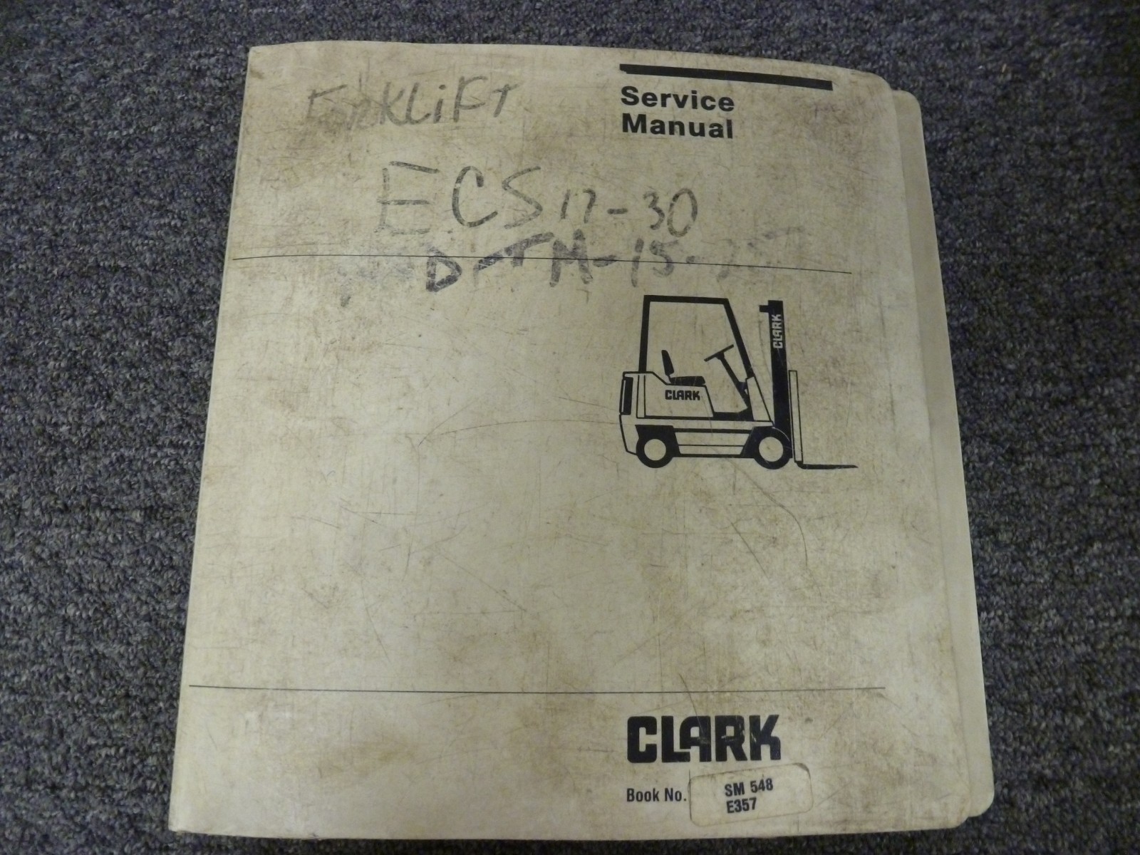 Clark Model E357 Forklift Lift Truck Shop Service Repair & Adjustment Manual | eBay