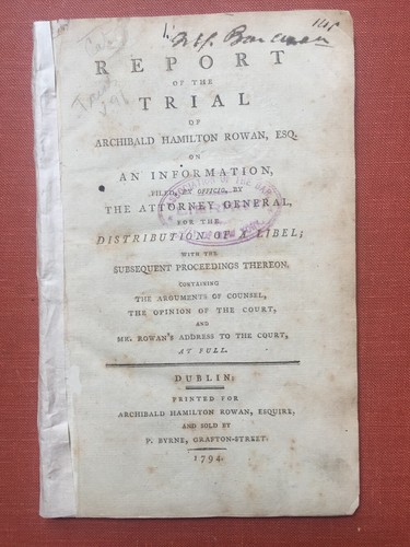 Report of the trial of Archibald Hamilton Rowan Esq on an information ...