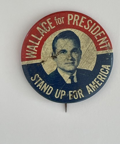 George Wallace Stand Up for America Campaign Button | eBay