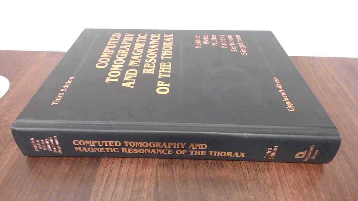 Naidich Webb, Müller And Naidich's High Resolution CT Of The Lung By