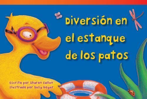 Diversión en el estanque de los patos by Sharon Callen (2014, Trade ...