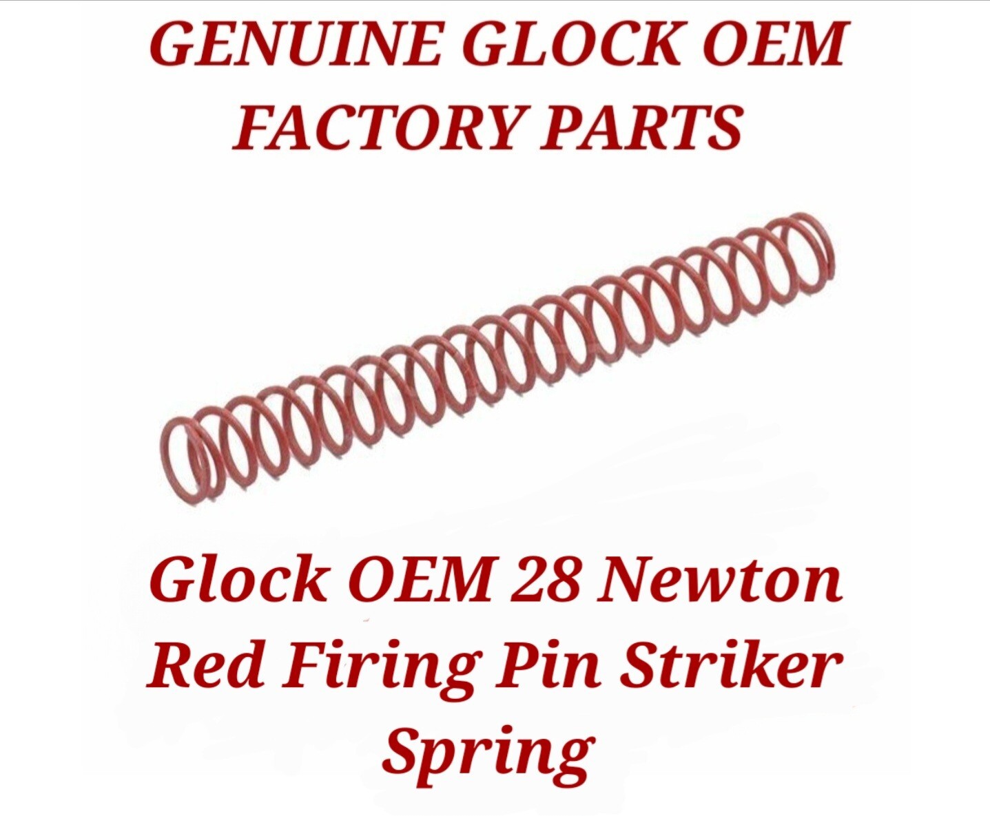 Glock OEM 28N Increased Power Firing Pin Spring ( RED ) Striker FOR ALL ...