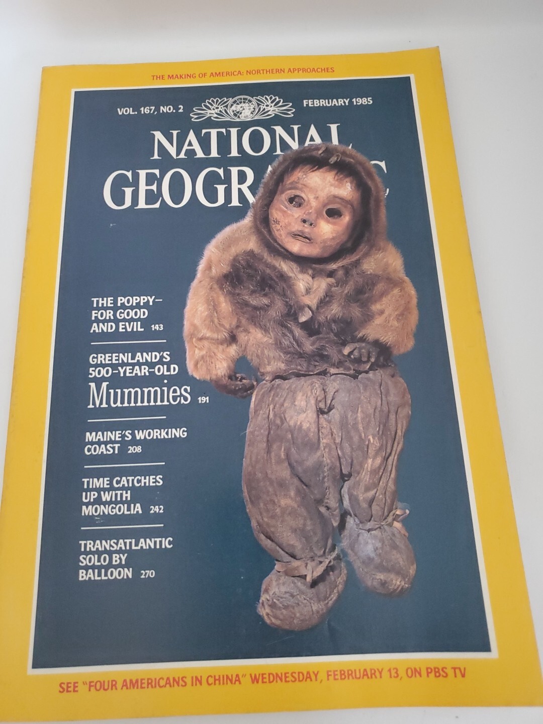 National Geographic Magazine Vol 167, No.2 February 1985 Mummies, The ...