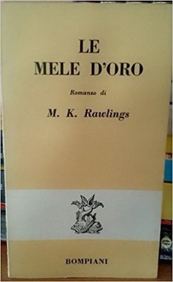 Le Mele D’Oro,M. K. Rawlings ,Bompiani,1957 | eBay