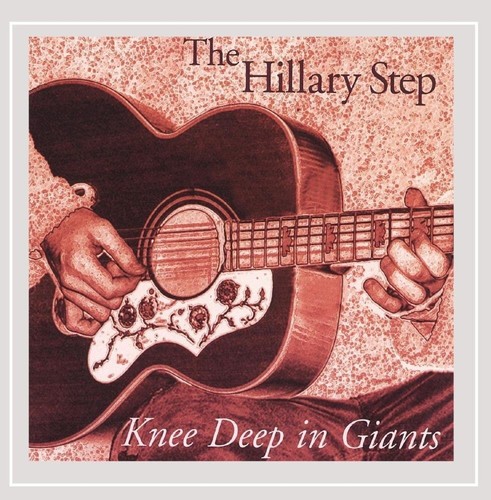 Hillary Step Knee Deep in Giants (CD) 777521144529 | eBay