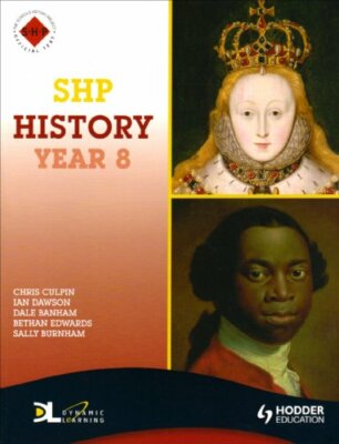 SHP History Year 8 Pupil's Book: Pupil's Book Year 8 (Schools History ...