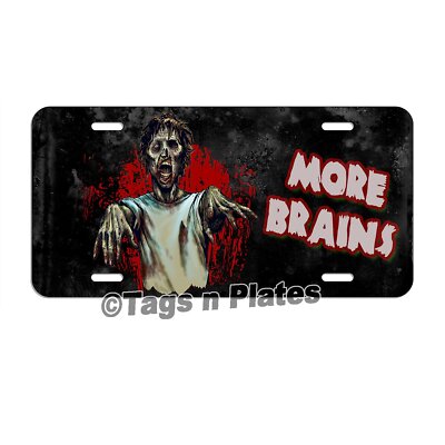 Zombie More Brains License Plate / Motorcycle Plate / Bicycle Plate ...