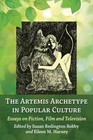 Susan Redington Bo The Artemis Archetype in Popular Cult (Paperback ...