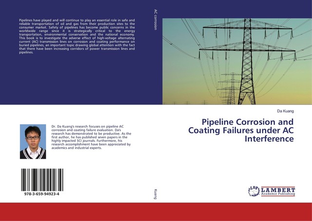 Pipeline Corrosion And Coating Failures Under Ac Interference von Da Kuang (2016, Taschenbuch ...