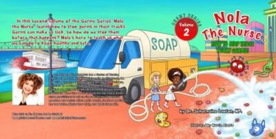 Nola The Nurse(R): How To Stop Those Yucky Germs by Lawson, Scharmaine ...