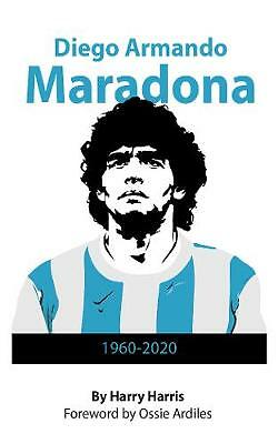 Diego Armando Maradona by Harry Harris (Paperback, 2021) for sale ...