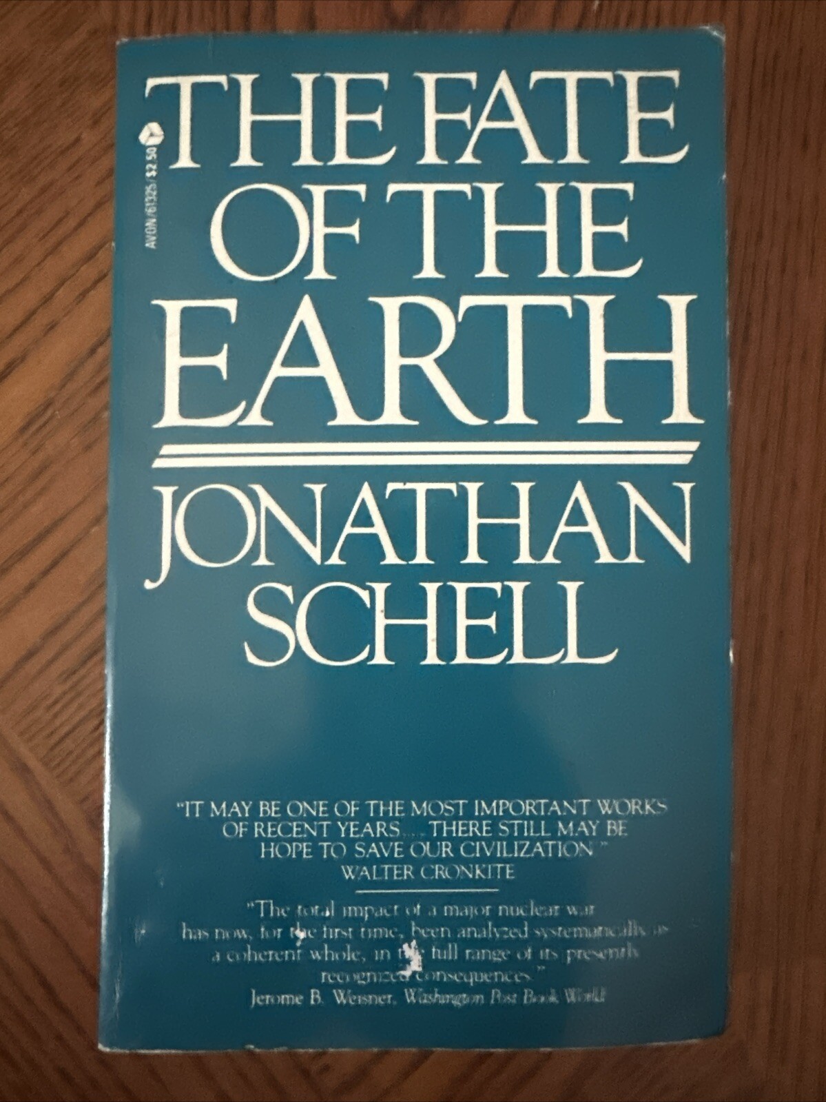 The Fate of the Earth by Jonathan Schell (1982, Mass Market ...