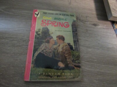 ONE MORE SPRING BY ROBERT NATHAN 1945 RARE BANTAM BK W/ DUSTJACKET PB ...
