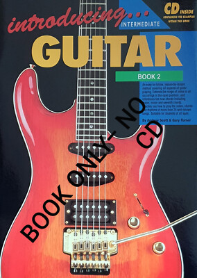 Learn How To Play Guitar - Introducing Guitar BOOK 2 ONLY Guitar ...