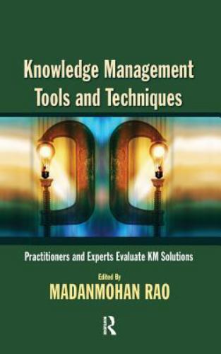 Knowledge Management Tools and Techniques : Practitioners and Experts ...