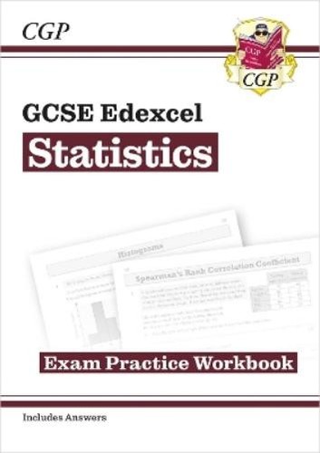 CGP Books GCSE Statistics Edexcel Exam Practice Workbook (includes A ...