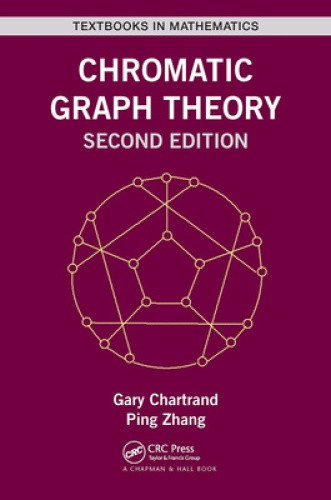 Chromatic Graph Theory (Textbooks in Mathematics) by Gary Chartrand ...