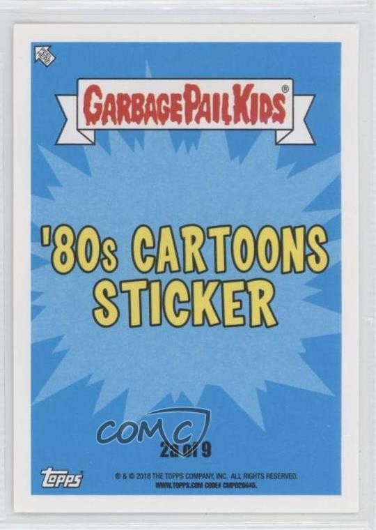 2018 Topps Garbage Pail Kids We Hate the '80s Cartoons Sticker She-Rae ...