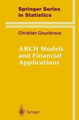ARCH Models and Financial Applications by Christian Gourieroux (English ...