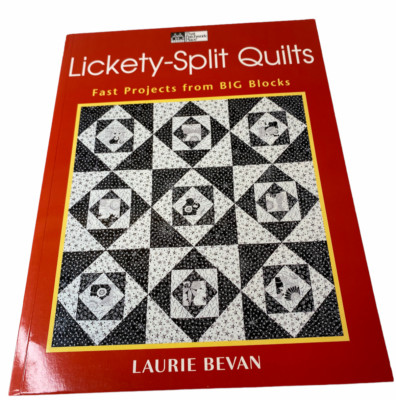 Lickety-Split Quilts: Fast Projects from Big Blocks Pieced Quilt ...