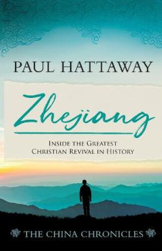 ZHEJIANG (book 3): Inside the Greatest Christian Revival in History ...